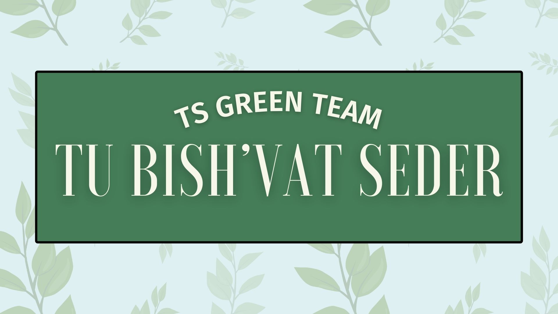 Tu B’Shvat Seder